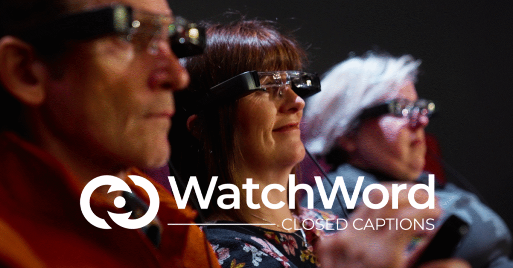 WatchWord: Closed-caption Glasses Transform Cinema Experience for Deaf ...